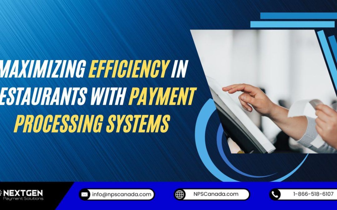 Maximizing Efficiency in Restaurants with Payment Processing