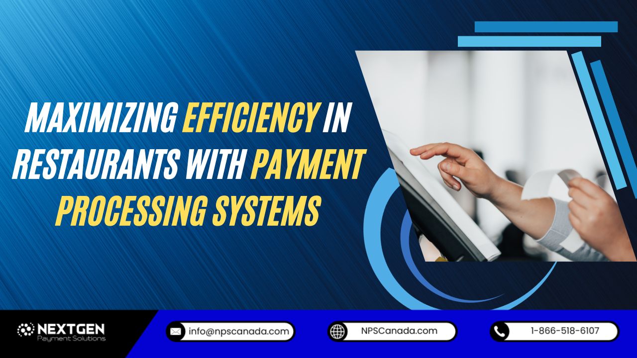 Maximizing Efficiency in Restaurants with Payment Processing